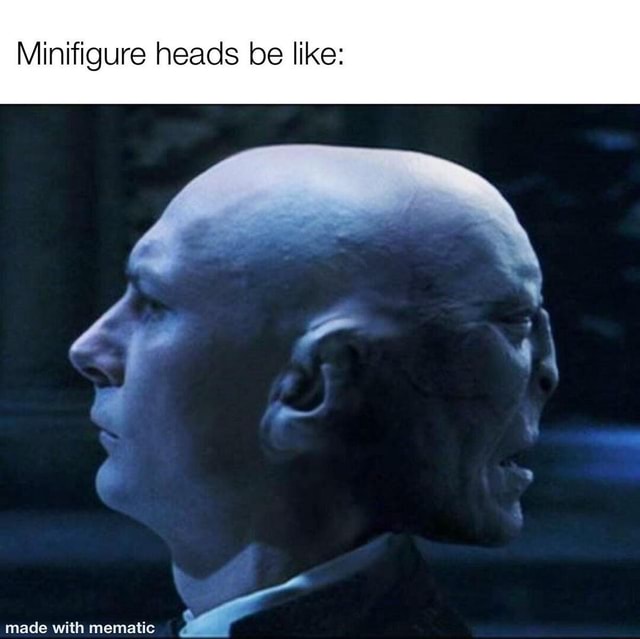 Minifigure heads be like: - iFunny