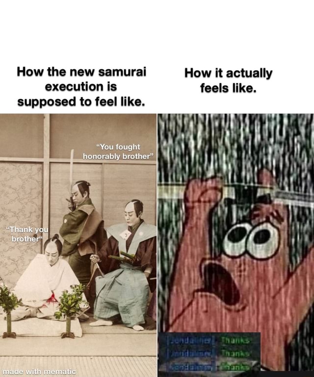 How the new samurai How it actually execution is feels like. supposed ...