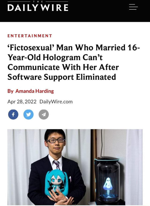 DAILY WIRE ENTERTAINMENT 'Fictosexual' Man Who Married 16- Year-Old ...