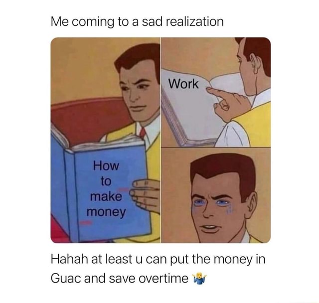 Me coming to a sad realization Flow make money Hahah at least u can put ...