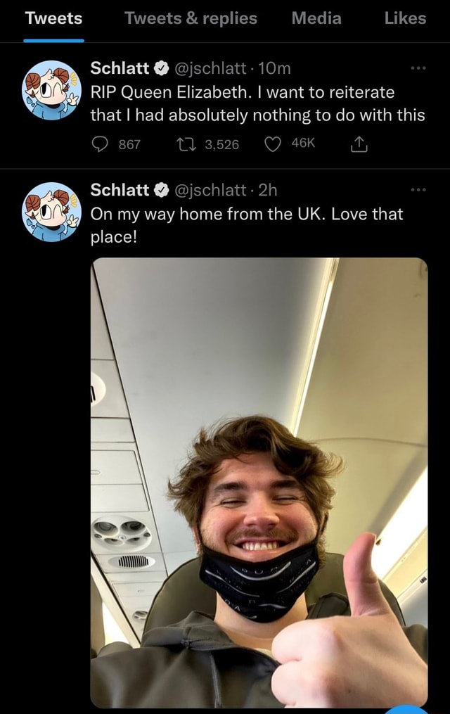 Tweets Tweets & replies Media Likes Schlatt @jschlatt - RIP Queen ...