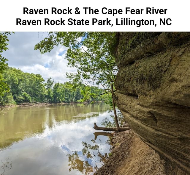 Raven Rock & The Cape Fear River Raven Rock State Park, Lillington, NC ...
