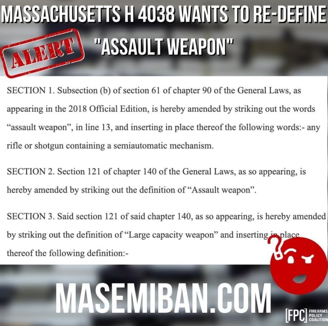 MASSACHUSETTS 4038 WANTS TO REDEFINE "ASSAULT SECTION 1. Subsection (b ...