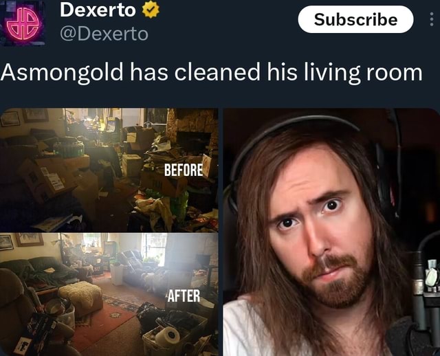 NW @Dexerto Asmongold has cleaned his living room BEFORE - iFunny