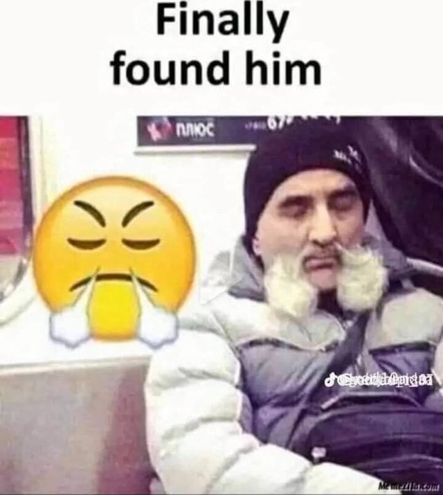 Finally found him - iFunny