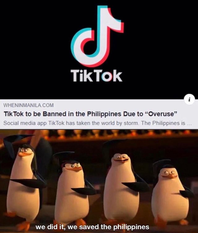 WHENINMANILA.COR Tik Tok to be Banned in the Philippines Due to ...