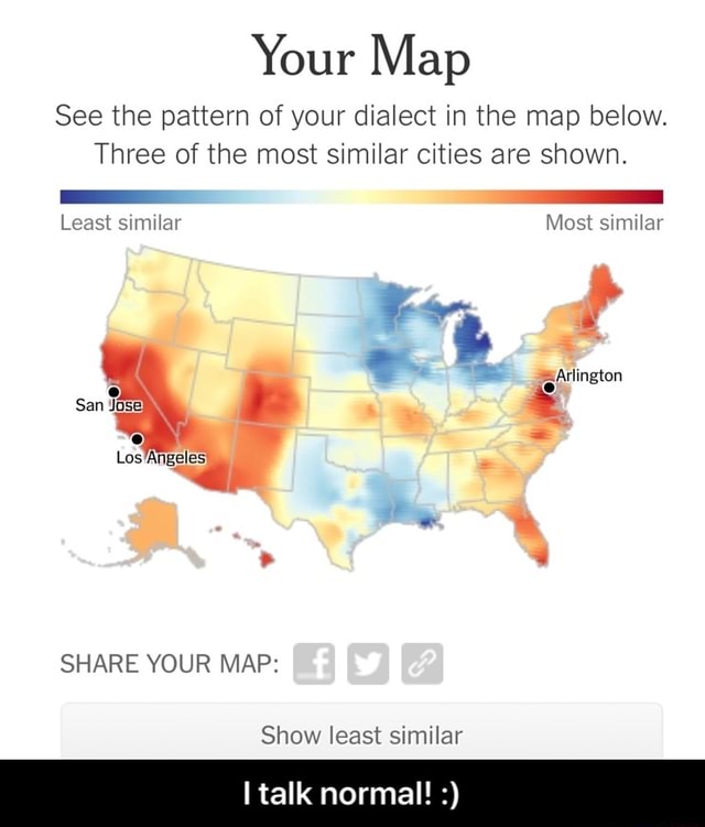 Your Map See the pattern of your dialect in the map below. Three of the ...