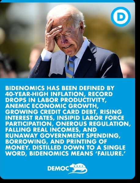BIDENOMICS HAS BEEN DEFINED BY 40-YEAR-HIGH INFLATION, RECORD DROPS IN ...