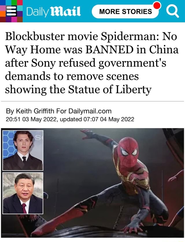 MORE STORIES Blockbuster movie Spiderman: No Way Home was BANNED in ...