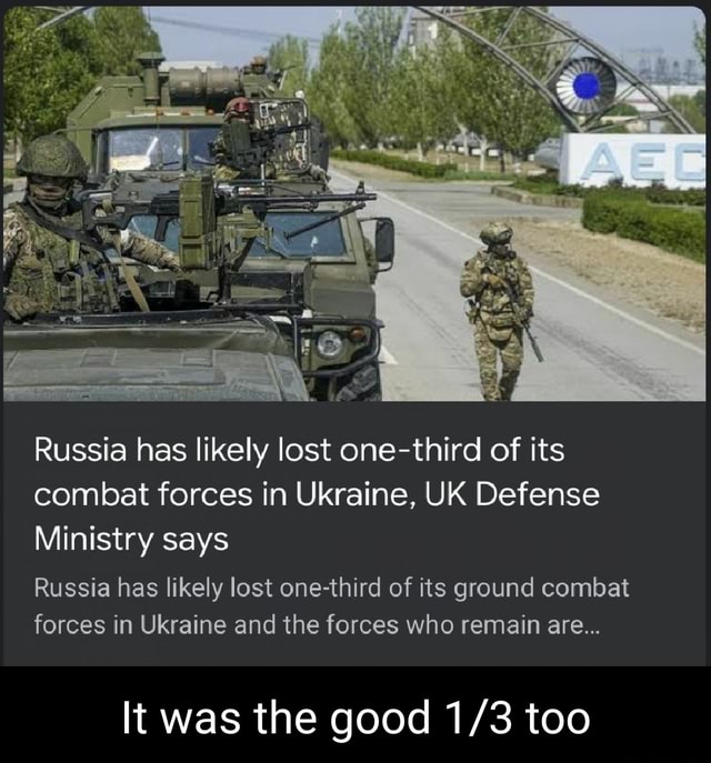 Ss Russia has likely lost one-third of its combat forces in Ukraine, UK ...