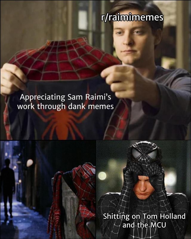 Appreciating Sam Raimi's work through dank memes é - iFunny