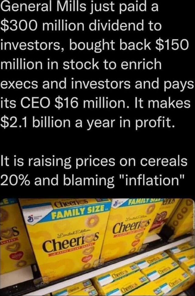 General Mills just paid a $300 million dividend to investors, bought ...