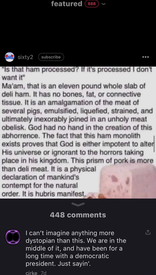 Featured @ sixty2 subscribe "Is that ham processed? If it's processed I ...