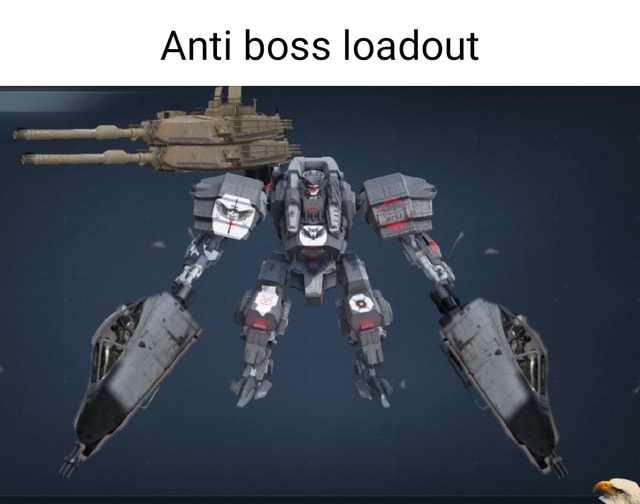 Anti boss loadout Pr ER PA. - iFunny