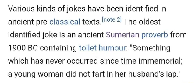 Various kinds of jokes have been identified in ancient pre-classical ...