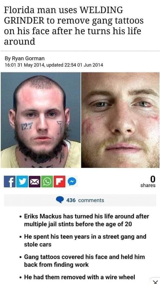 Florida man uses WELDING GRINDER to remove gang tattoos on his face ...