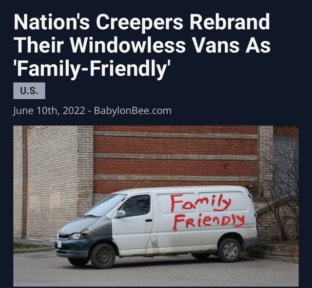 Nation's Creepers Rebrand Their Windowless Vans As 'Family-Friendly' us ...