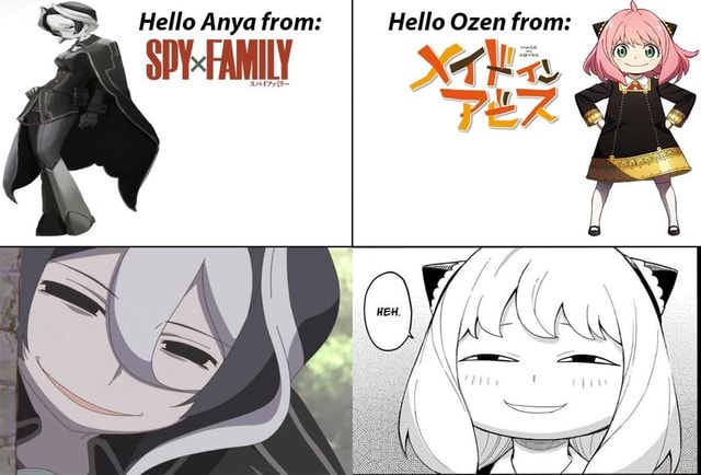 Hello Anya from: Hello Ozen from: Was - iFunny