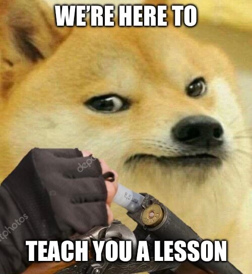 WE'RE HERE TO TEACH YOU A LESSON - iFunny
