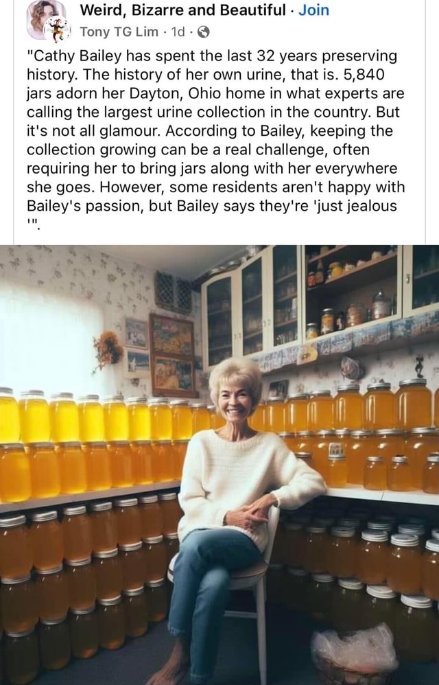 Weird, Bizarre and Beautiful Join Tony TG Lim "Cathy Bailey has spent ...