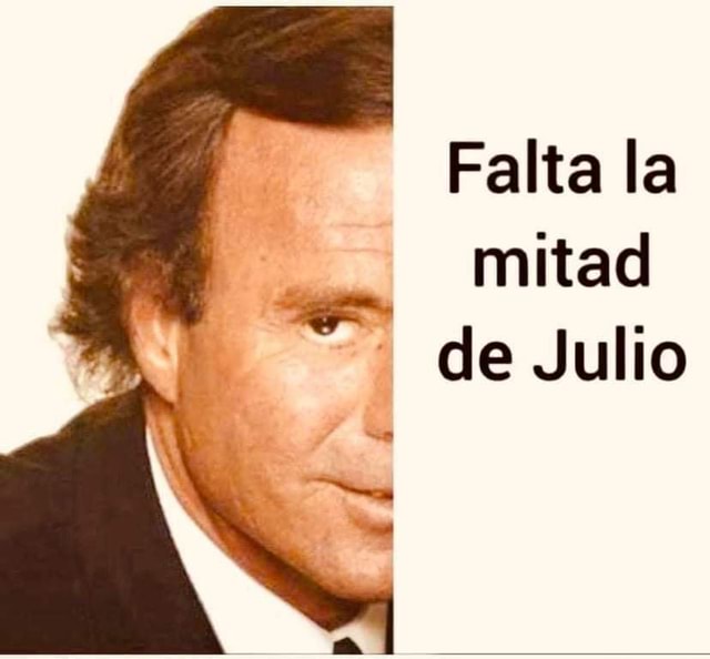 #SpanishJoke on #Julio (month of July) and #JulioIglesias 🤷🏼‍♀️ 🤣 ...