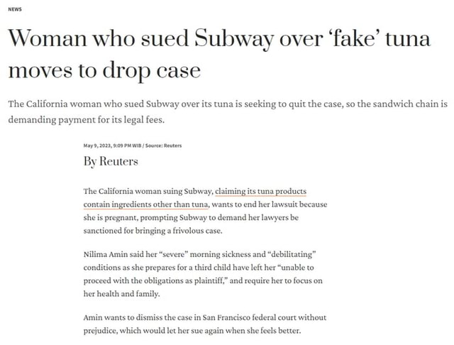 Woman who sued Subway over 'fake' tuna moves to drop case 'The ...