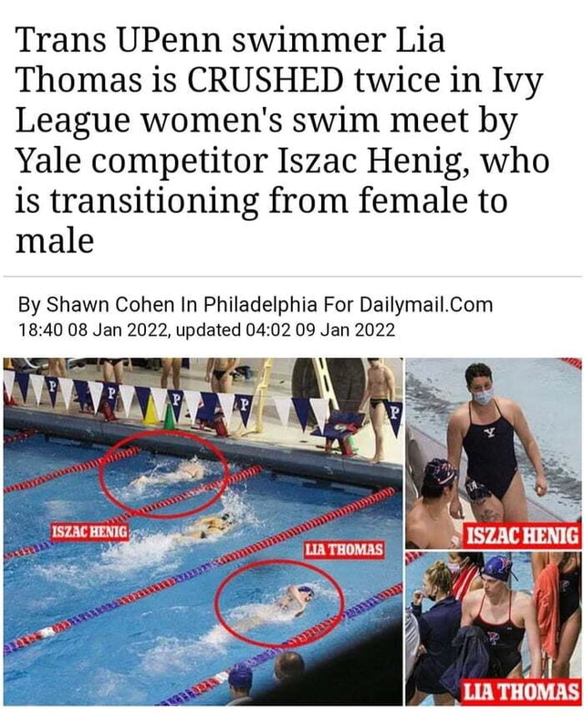 Trans Upenn Swimmer Lia Thomas Is Crushed Twice In Ivy League Womens