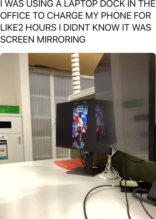 WAS USING A LAPTOP DOCK IN THE OFFICE TO CHARGE MY PHONE FOR LIKE2 ...