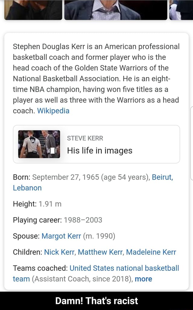 Stephen Douglas Kerr is an American professional basketball coach and ...