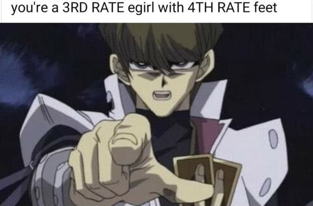 Youre Rate Egirl With Rate Feet Ifunny