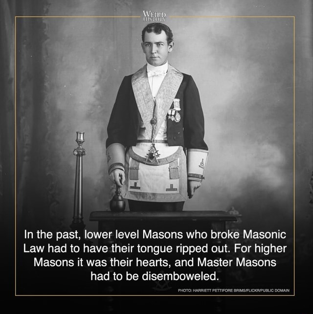 In the past, lower level Masons who broke Masonic Law had to have their ...