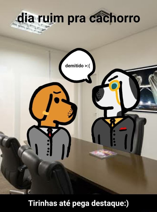 Dia ruim pra cálhorro demitido Tirinhas até pega destaque:) - Tirinhas ...
