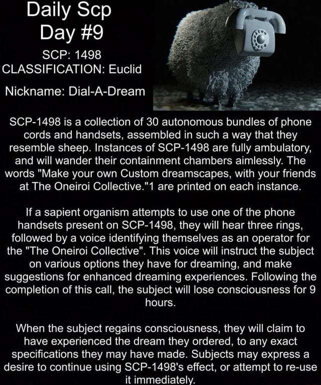 Daily Scp Day #9 SCP: 1498 CLASSIFICATION: Euclid Nickname: Dial-A-Dream as SCP-1498 is a ...