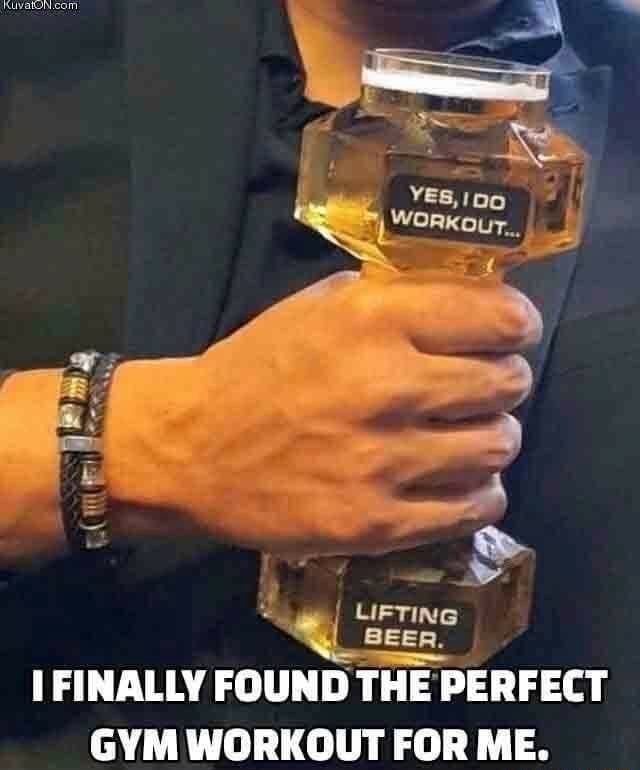 YES,100 WORKour... LIFTING BEER. FINALLY FOUND THE PERFECT GYM WORKOUT ...