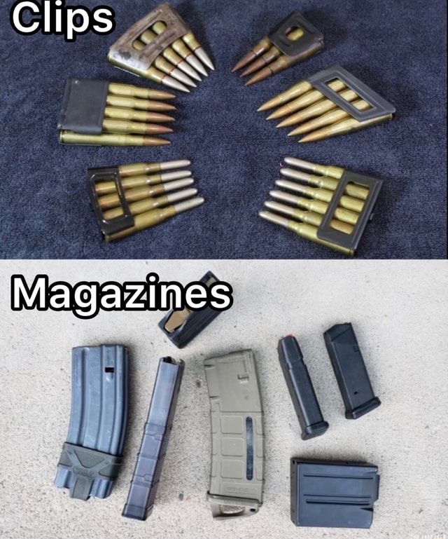 Clips Magazines - iFunny
