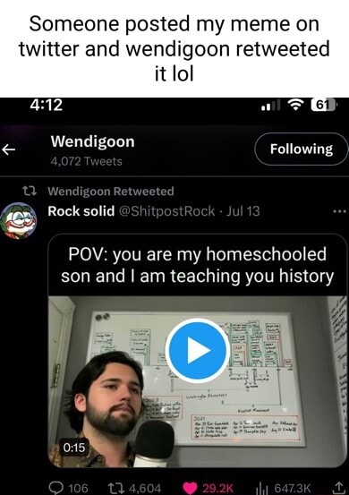 Someone posted my meme on twitter and wendigoon retweeted it lol ...