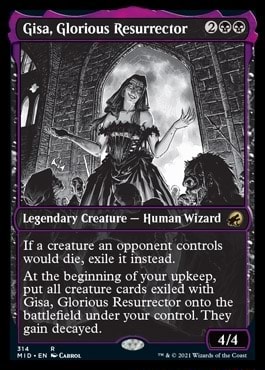 Gisa, Glorious Resurrector Legendary Creature - Human Wizard would die ...