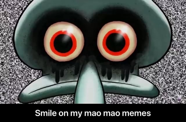 Smile on my mao mao memes - Smile on my mao mao memes - iFunny