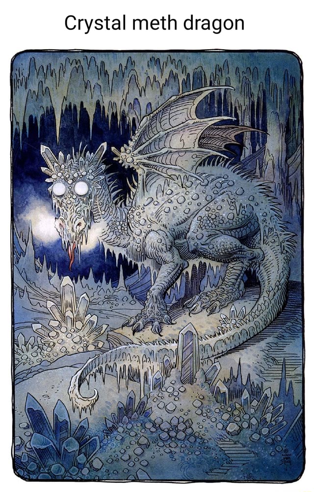 Crystal meth dragon of - iFunny