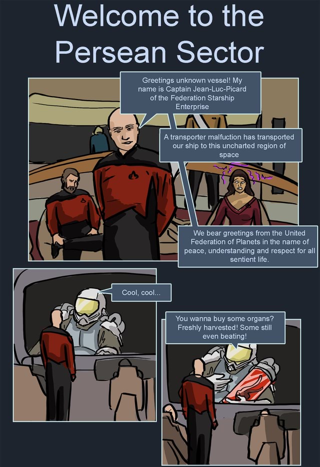 Welcome to the Persean Sector Greetings unknown vessel! My name is ...