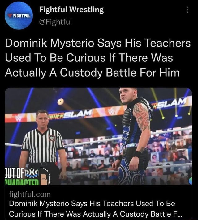 Fightful Wrestling FIGHTFUL OFightful Dominik Mysterio Says His ...