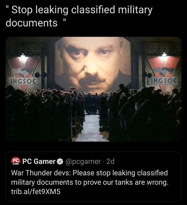 "Stop leaking classified military documents PC Gamer @ @pcgamer War ...