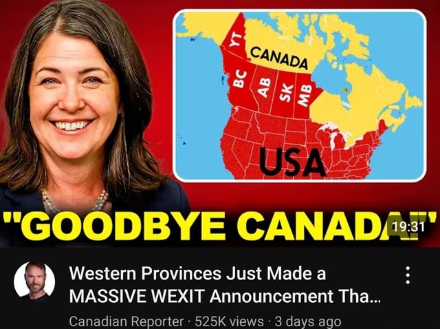 "GOODBYE CANAD::" Western Provinces Just Made a MASSIVE WEXIT ...