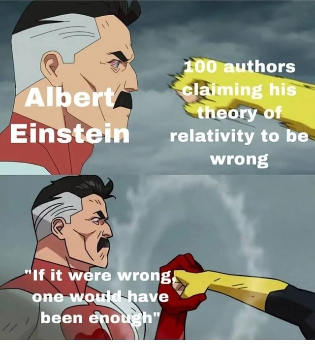 100 authors Albert claiming his theory of Einstein relativity to be ...