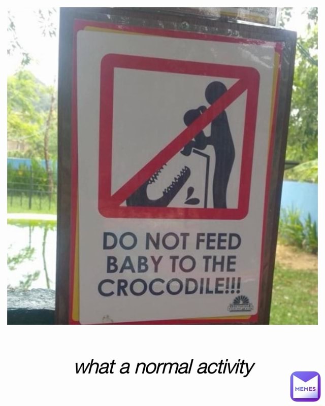 What a normal activity MEMES - iFunny