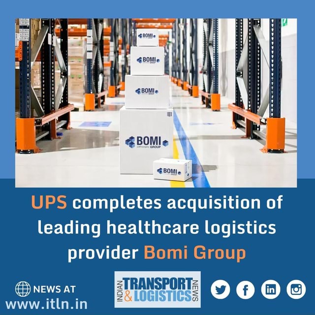 UPS completes acquisition of leading healthcare logistics provider Bomi ...