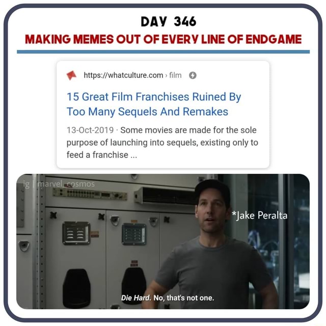 DAY 346 MAKING MEMES OUT OF EVERY LINE OF ENDGAME film @ 15 Great Film ...