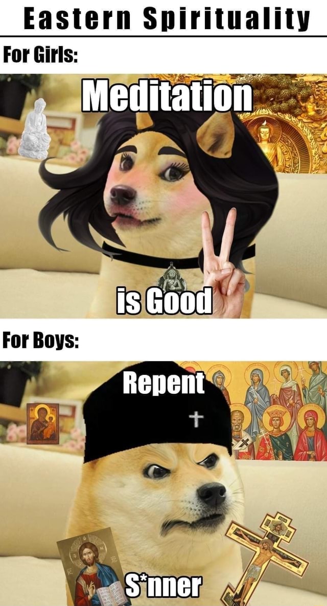 Eastern Spirituality For Girls: Meditation is Good For Boys: Repent ...