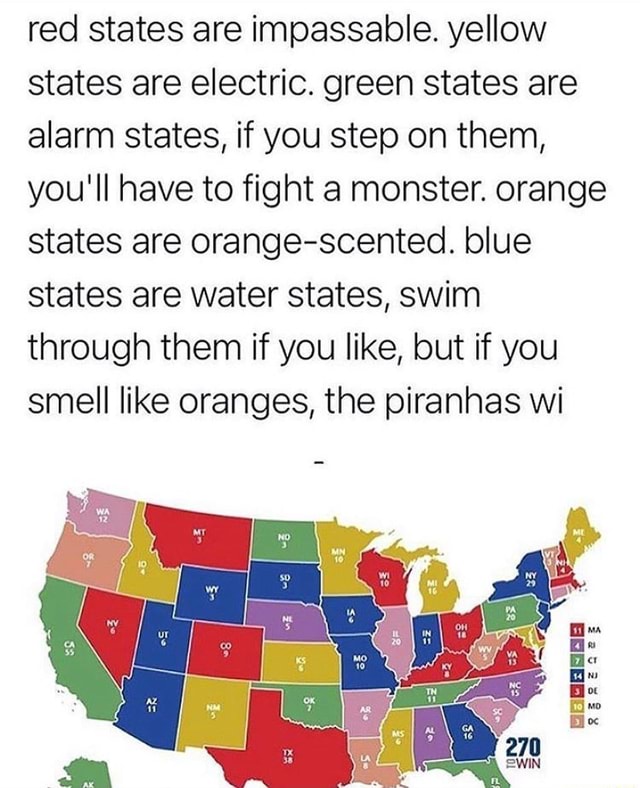 Red states are impassable. yellow states are electric. green states are ...