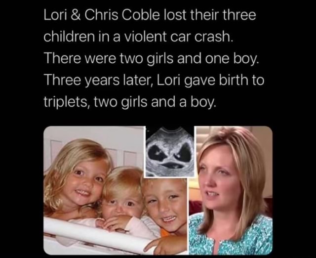 Lori & Chris Coble lost their three children in a violent car crash ...